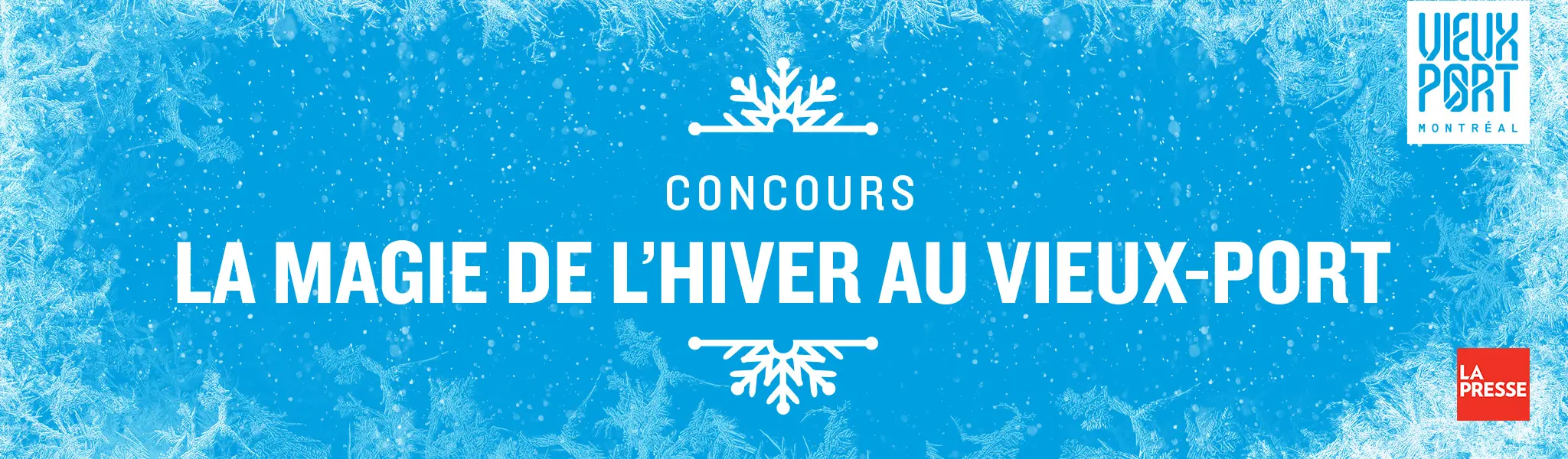 La Presse: Concours La Magie de l'Hiver au Vieux-Port 2024 - Concours ...