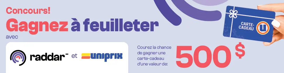 Concours Raddar Uniprix 2024 - Concours Au Québec