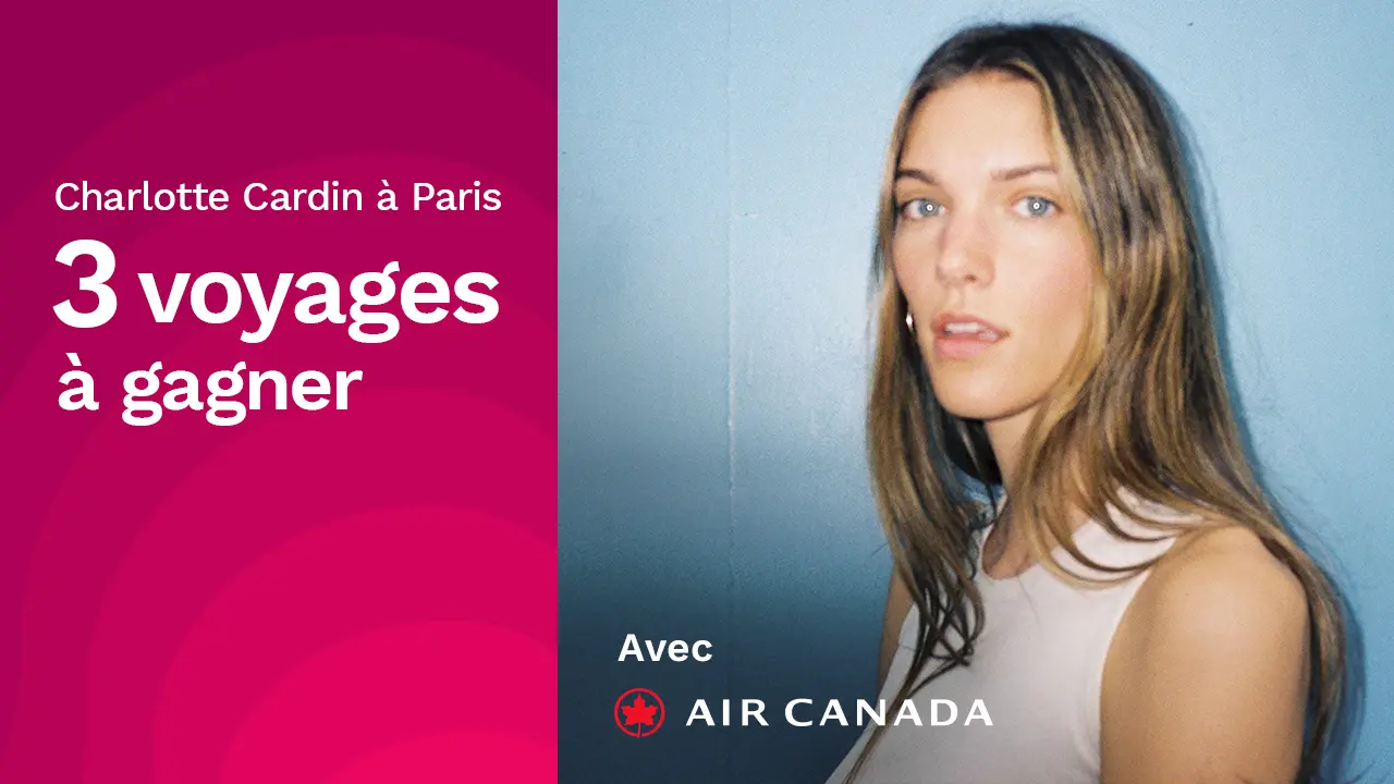Concours Rythme 105.7 Charlotte Cardin à Paris 2024 - Concours Au Québec